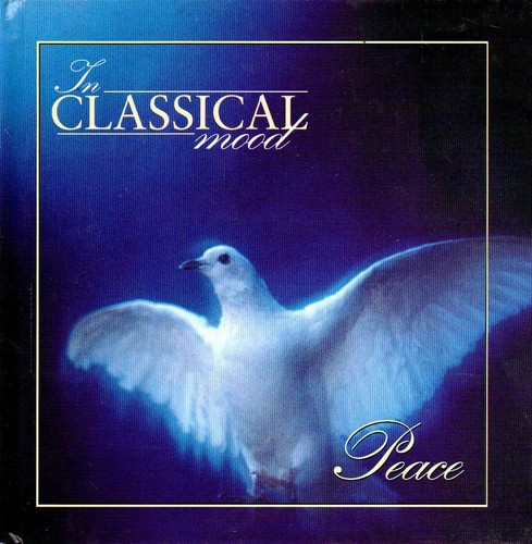 In CLASSICAL Mood PEACE CD + BOOK Rachmaninov Beethoven Greig Copland ...