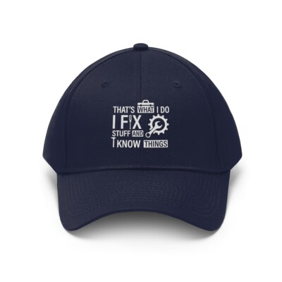 I Fix Stuff and I Know Things Baseball Hat/Cap, Fathers Day Gift ...