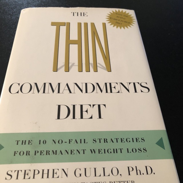 The Thin Commandments : The Ten No-Fail Strategies for Permanent Weight ...