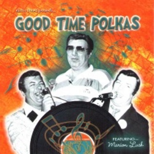 Marion Lush Good Time Polkas Brand New Factory Sealed CD The Golden ...
