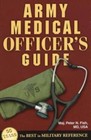 Army Medical Officers Guide - Paperback By Fish, Peter N - GOOD ...