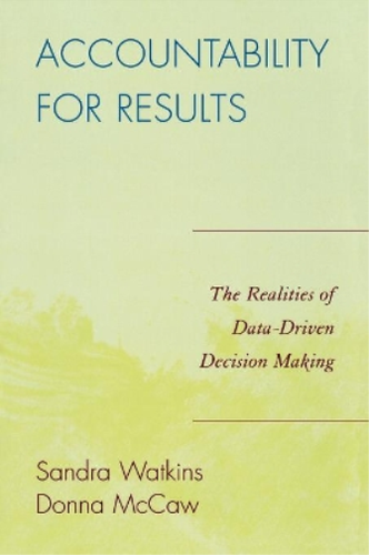 Donna McCaw Sandra Watkins Accountability for Results (Poche ...