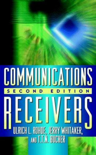Communications Receivers : Principles and Design by Jerry Whitaker ...