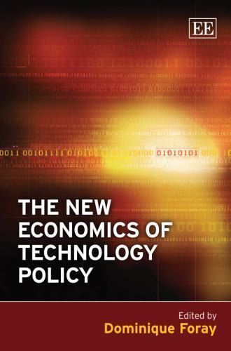 New Economics of Technology Policy by Dominique Foray (2009, Hardcover ...