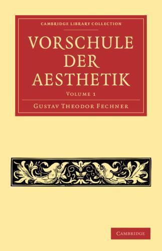 Cambridge Library Collection-Art and Architecture Ser.: Vorschule der ...