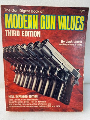 The Gun Digest Book of Modern Gun Values by Jack Lewis, 3rd Edition ...