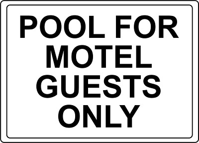 POOL FOR MOTEL GUESTS ONLY | Adhesive Vinyl Sign Decal | eBay