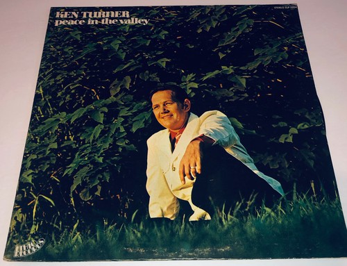 Ken Turner Peace In The Valley Southern Gospel Music Record Album Vinyl ...