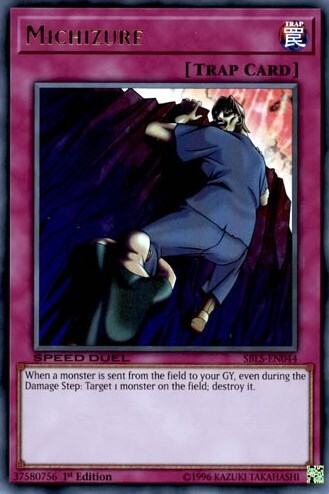 Michizure SBLS-EN044 Speed Duel: Arena of Lost Souls 1st Edition for ...