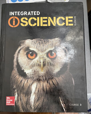 Integrated Science Ser.: Integrated IScience, Course 3, Student Edition ...