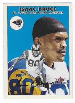 ISAAC BRUCE 2000 Fleer Tradition Football # 170 St. Louis Rams HOF NM ...