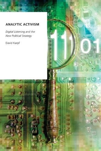 David Karpf Analytic Activism (Taschenbuch) Oxford Studies in Digital ...