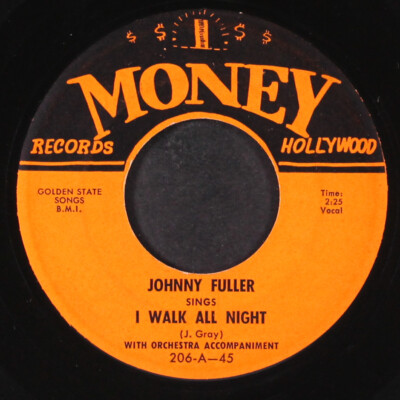 JOHNNY FULLER: i walk all night / these young girls MONEY 7" Single 45 ...