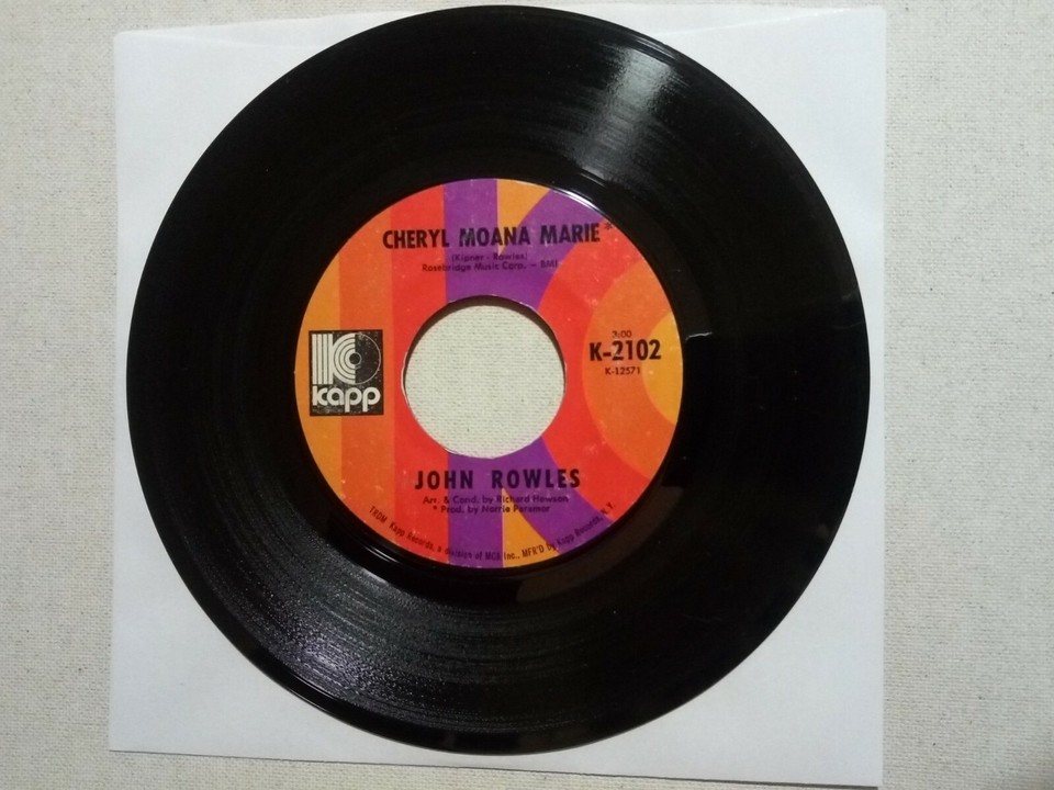 1970 John Rowles: Cheryl Moana Marie/ The Love I Had [EX+] 45RPM, 7 ...