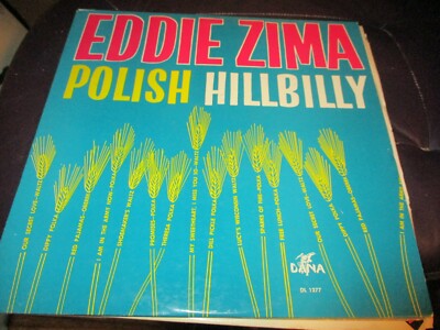 1960s EDDIE ZIMA Polish Hillbilly LP Dana DL 1277 POLKA N.Mint/VG+ | eBay