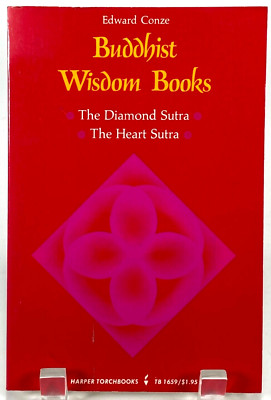 BUDDHIST WISDOM BOOKS: THE DIAMOND SUTRA & THE HEART SUTRA Edward Conze ...
