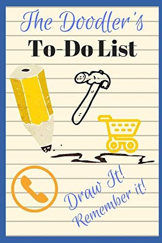 The Doodler's To-Do List - Draw It! Remember It. Louise