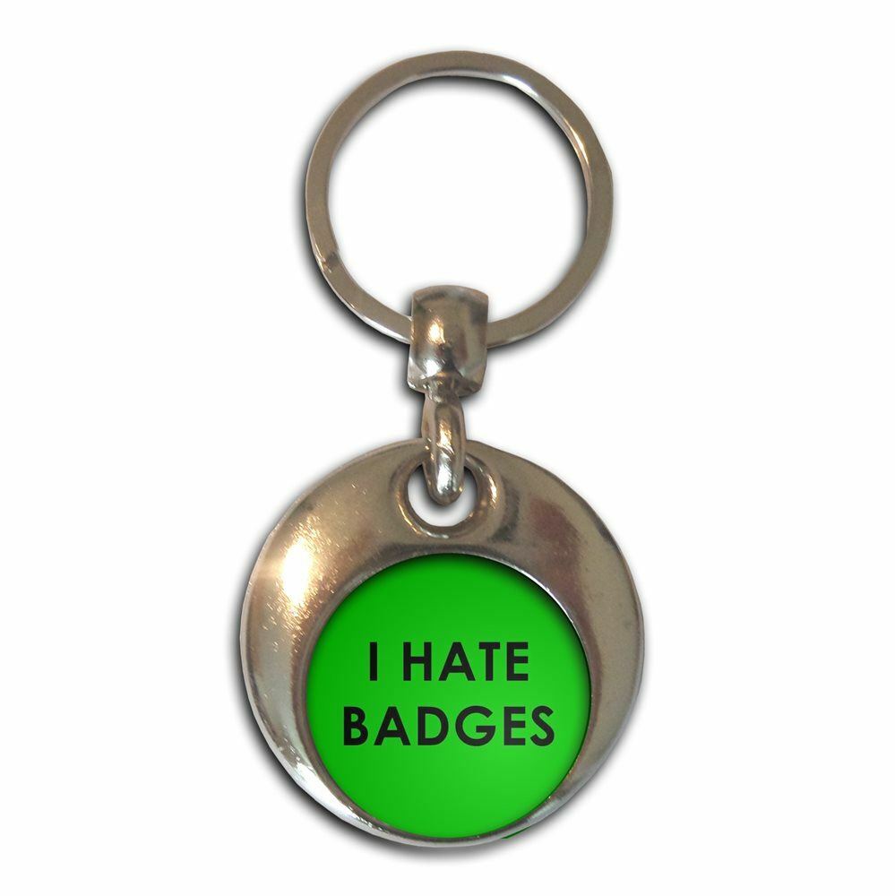I Hate Badges Round Metal Key Ring (37mm x 37mm) | eBay