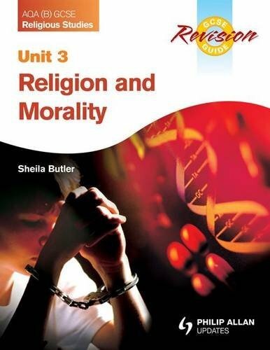 Religion & Morality: Aqa (B) Gcse Religious Studies Revision Gui ...