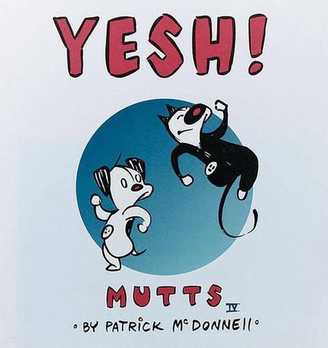 Yesh!: Mutts IV by Patrick McDonnell (English) Paperback Book | eBay