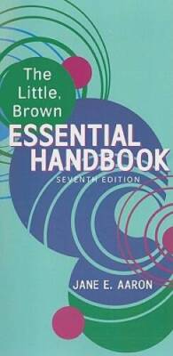 The Little, Brown Essential Handbook, 7th Edition - Spiral-bound - GOOD ...