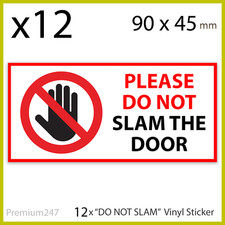 4 X Do Not Slam The Door (pic) - Sign Self Adhesive Vinyl Waterproof ...