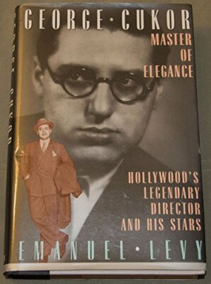 George Cukor, Master of Elegance: Hol..., Levy, Emanuel | eBay