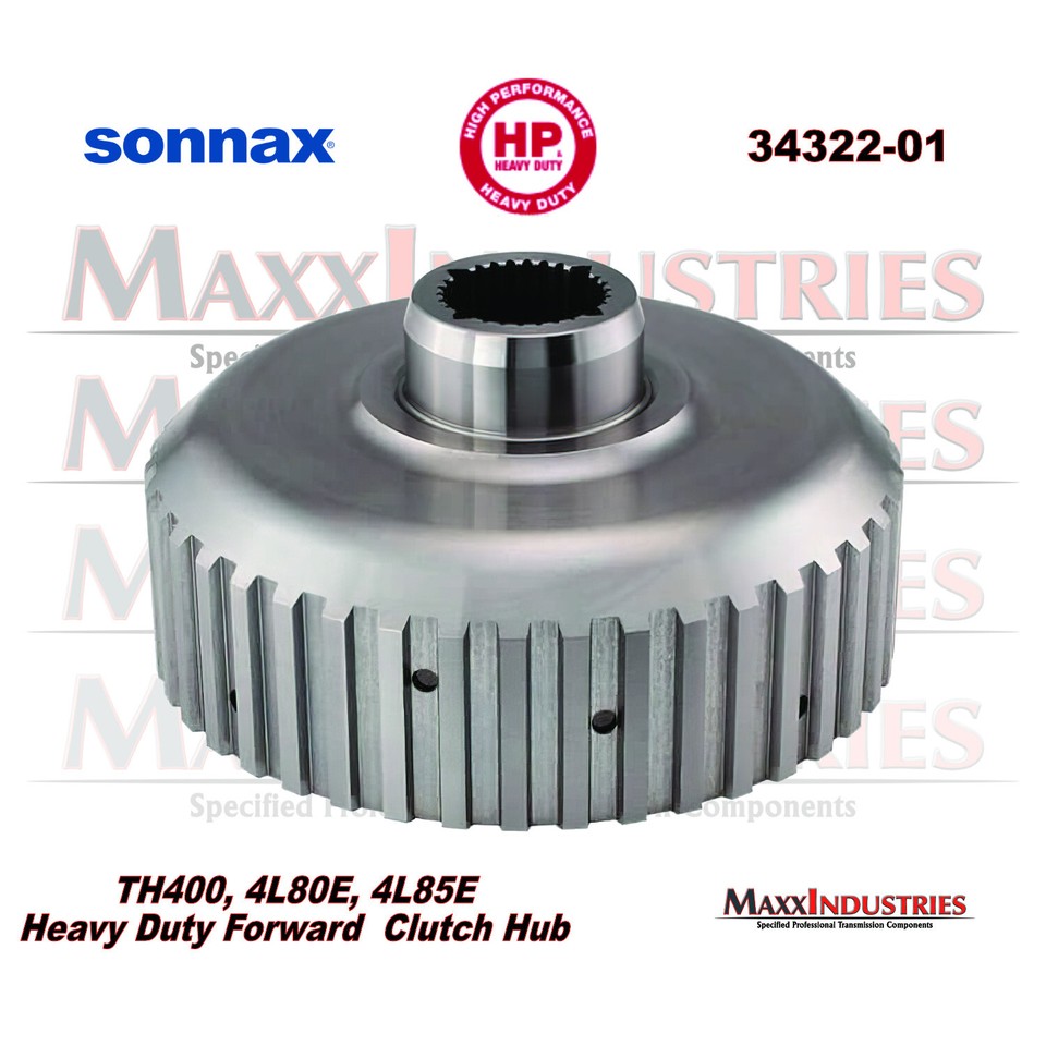 Sonnax 34322-01 Transmission Forward Clutch Hub (Heavy Duty) 3L80 TH400 ...