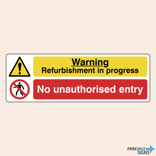 Warning Refurbishment In Progress / No Unauthorised Entry Sign | eBay