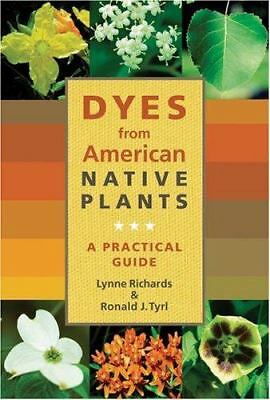 Dyes from American Native Plants : A Practical Guide | eBay