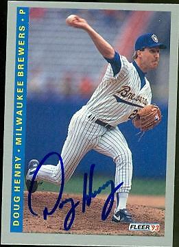 Doug Henry autographed Baseball Card (Milwaukee Brewers) 1993 Fleer ...