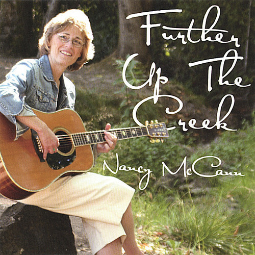 Further Up the Creek by Nancy McCann (CD, 2008) for sale online | eBay