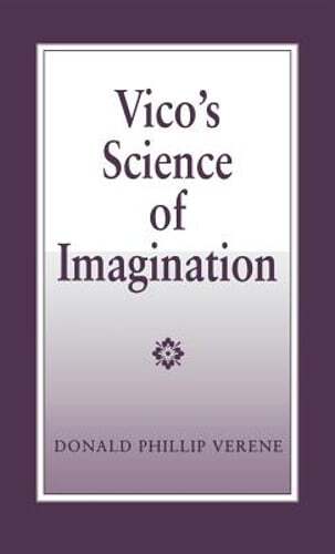 Vico's Science of Imagination by Donald Phillip Verene: Used ...