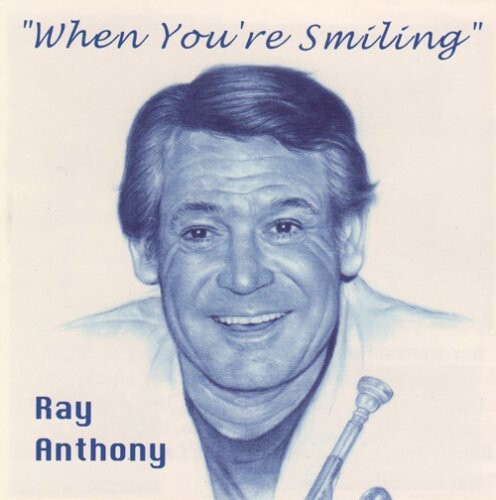 When You're Smiling by Ray Anthony (CD, 2001) for sale online | eBay