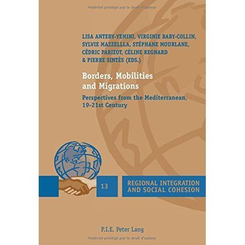 Borders, Mobilities and Migrations: Perspectives from the Mediterranean ...