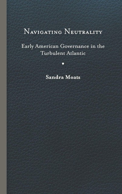 Navigating Neutrality von Sandra Moats (2021, Gebundene Ausgabe) online ...