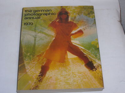 Strache, Wolf:The German Photographic Annual 1970. Das Deutsche ...