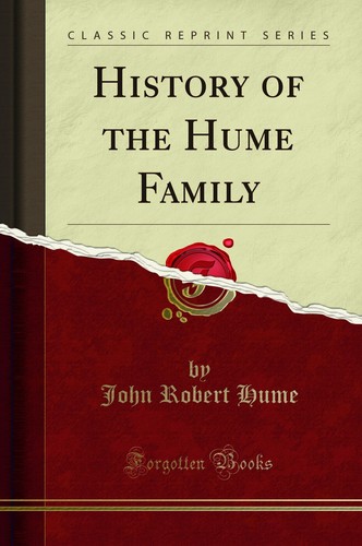 History of the Hume Family (Classic Reprint) by John Robert Hume (2015 ...