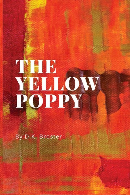 The Yellow Poppy von D. K. Broster (2019, Taschenbuch) online kaufen ...