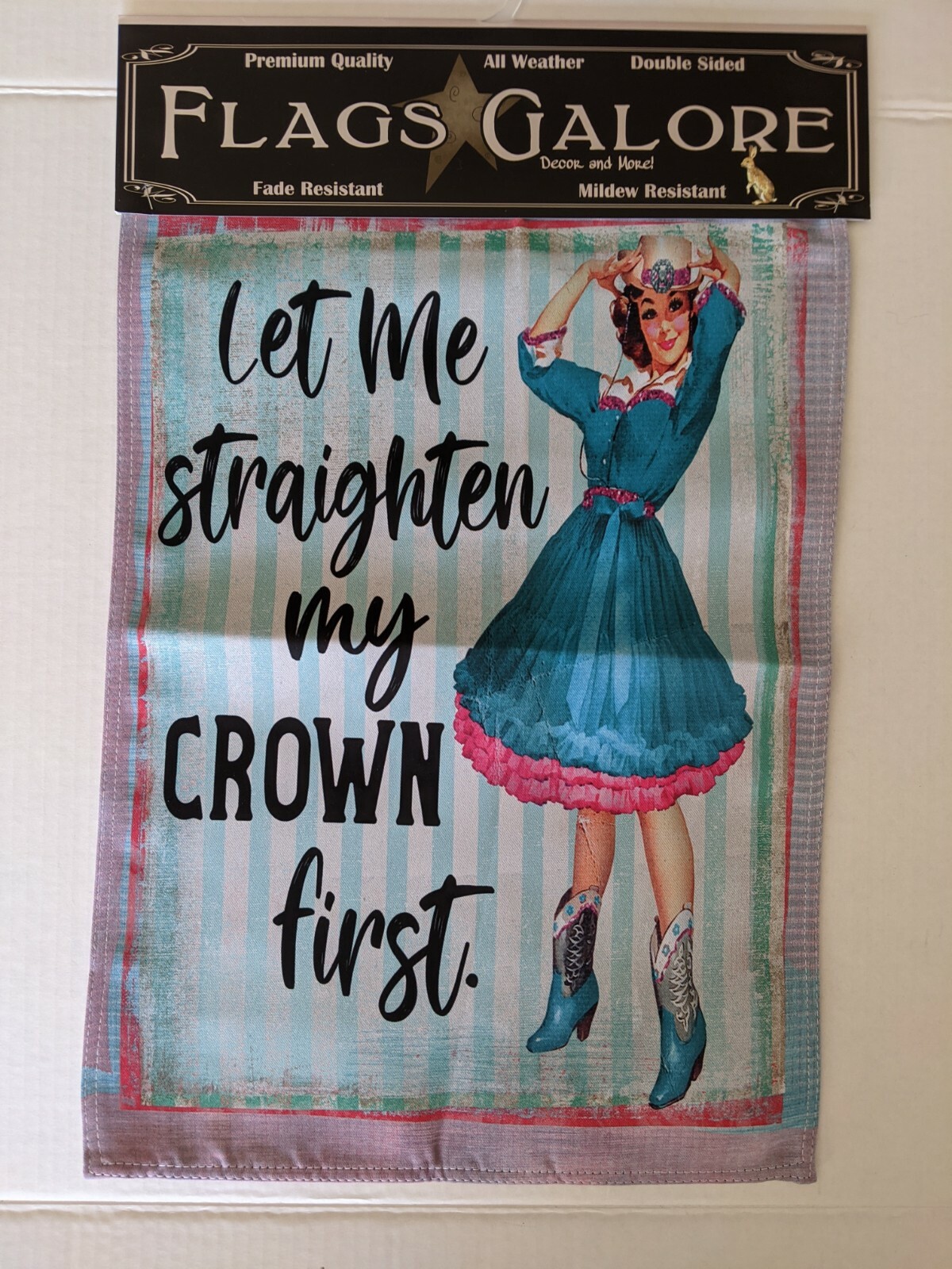 Flags galore Let Me Straighten My Crown First Double Sided Soft Garden ...