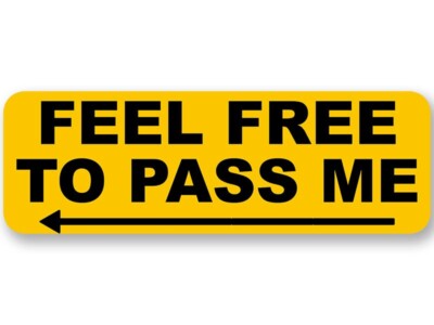 3x8 inch Yellow Feel Free to Pass Me Bumper Sticker (Elderly Slow Old ...