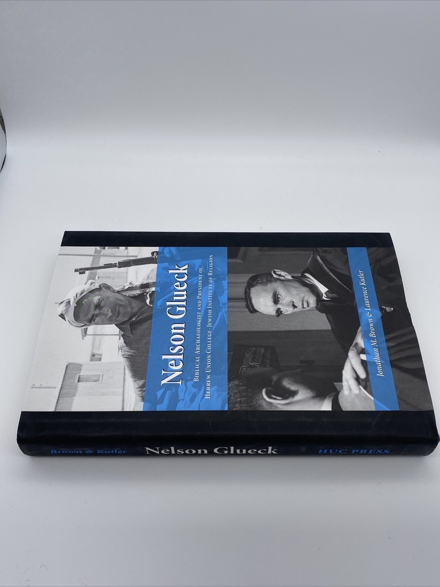 Nelson Glueck Quotes