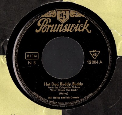 BILL HALEY & COMETS SINGLE BRUNSWICK " HOT DOG BUDDY BUDDY " [All] | eBay
