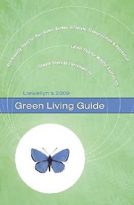 Green Living Guide 2009 by Llewellyn Publications Staff, Dave Boehnlein ...
