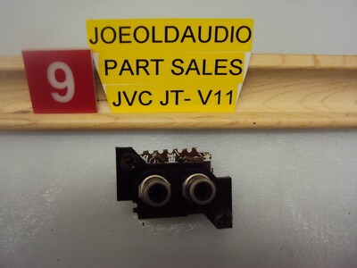 JVC JT.V11 RCA Output Jack Panel Tested Parting Out Entire JVC JT.V11 ...