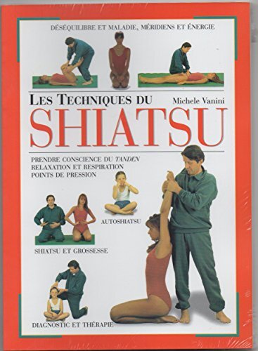 Les techniques du shiatsu, Michele Vanini | eBay