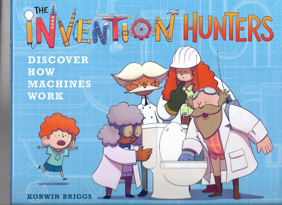 The Invention Hunters Discover How Machines Work Format: Hardcover ...