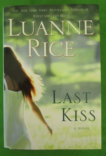 LAST KISS BY LUANNE RICE - HCDJ; LARGE PRINT; 2008; HUBBARD'S POINT ...