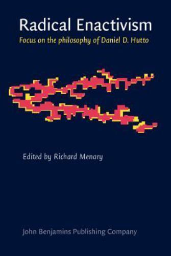 Consciousness and Emotion Book Ser.: Radical Enactivism ...