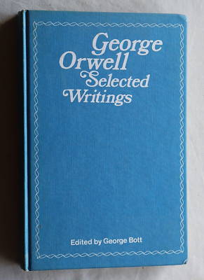 "George Orwell Selected Writings" H/C , 1972 . | eBay
